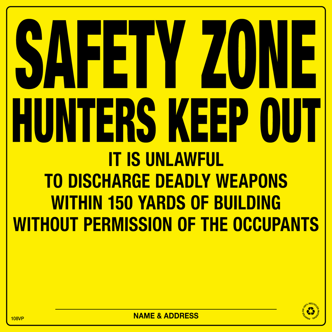 Posted Sign - Safety Zone Hunters Keep Out - Yellow Plastic - Pack of ...
